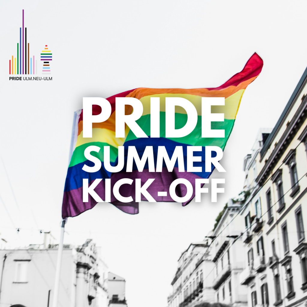 Alles zum kommenden CSD beim PRIDE SUMMER KICK-OFF – Pride Ulm.Neu-Ulm e.V.